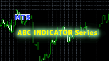 【MT5】ABCインジケーター 一覧 ～無料だけど自信作です～ | OPTY LIFE(オプティライフ)