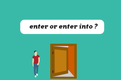 “enter” or “enter into”? | OPTY LIFE(オプティライフ)